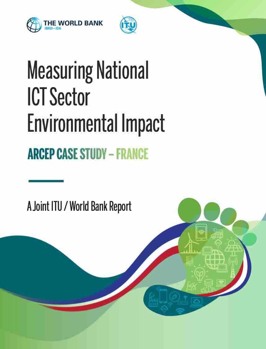 Measuring National ICT Sector Environmental Impact: Arcep Case Study - France